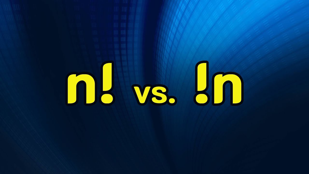 Clip 1055 : (15) OBAT n! vs. !n Gamma function vs. Derangement function ...