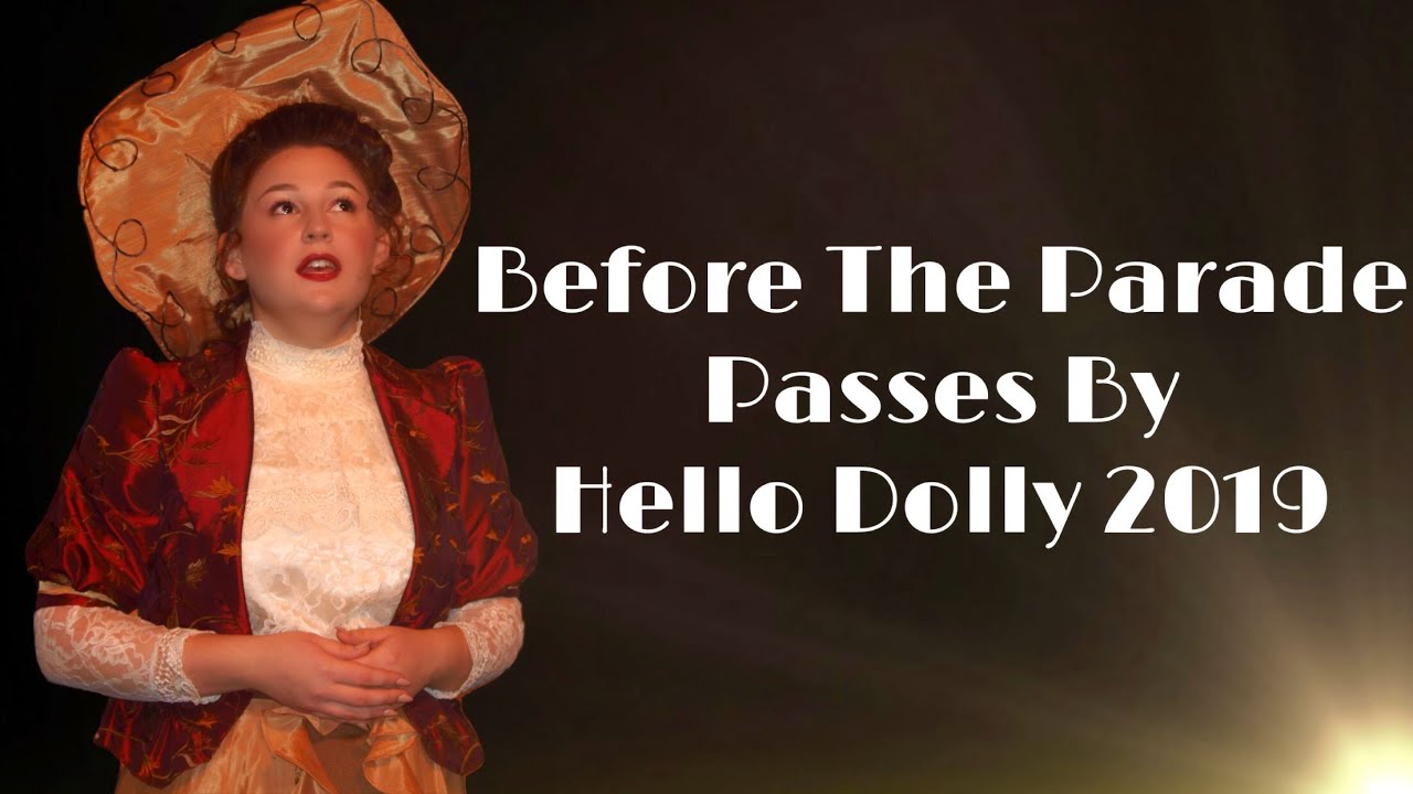 Before The Parade Passes By - Hello Dolly Performance - YouTube