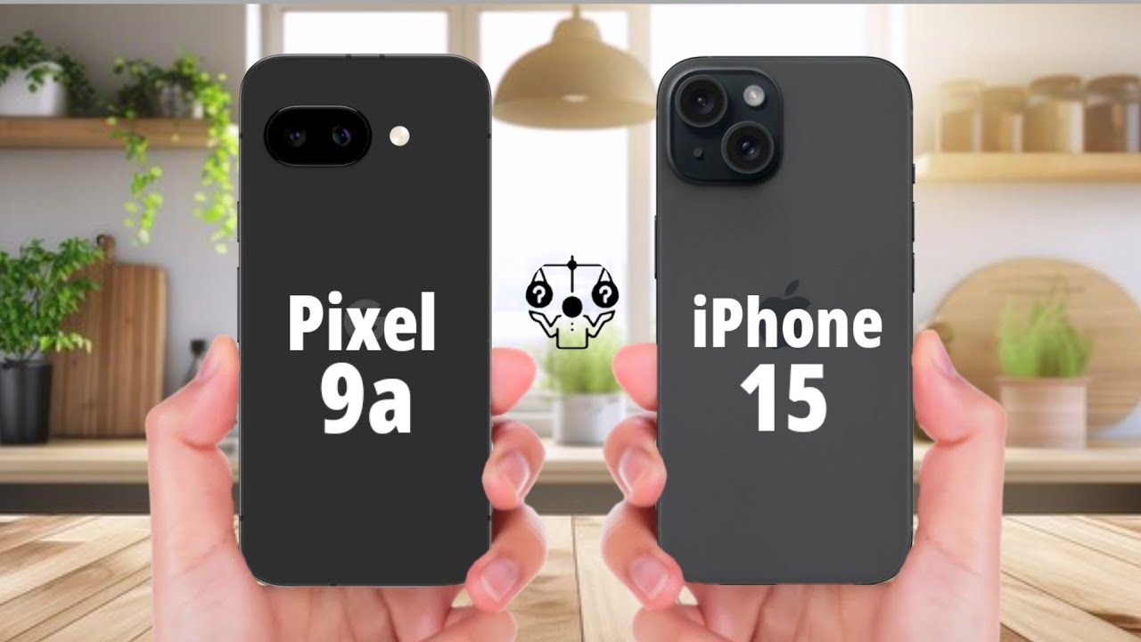 Google Pixel 9a Vs Apple iPhone 15 - YouTube