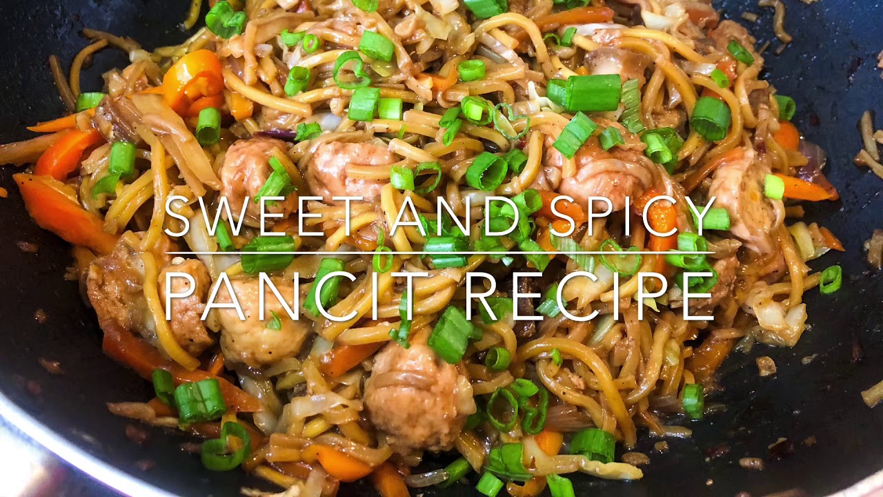 Sweet and Spicy Pancit Canton - YouTube