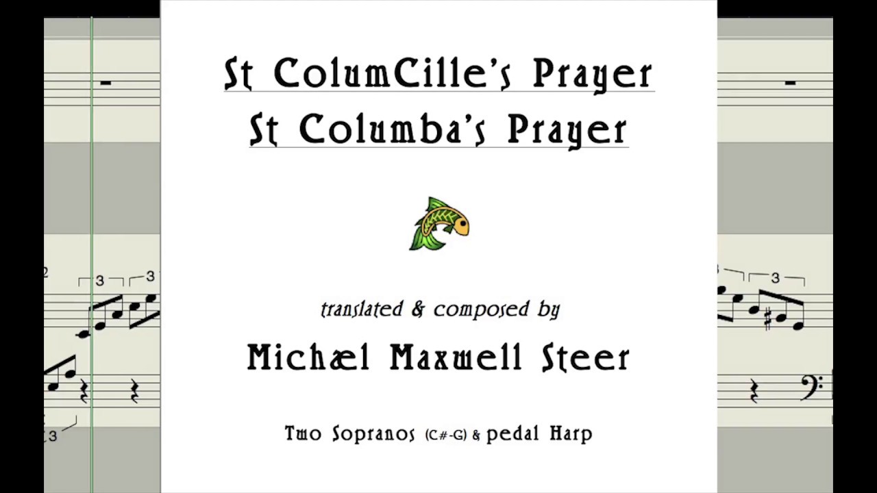 St Columba's (St Columcille's) Prayer – words & music by MMS - YouTube