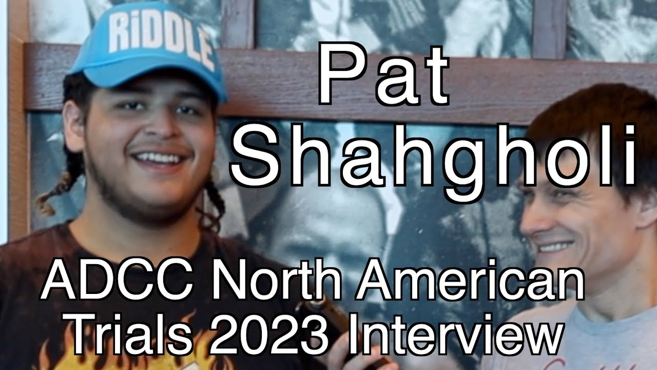 Pat Shahgholi Interview ADCC East Coast Trials 2023 - YouTube