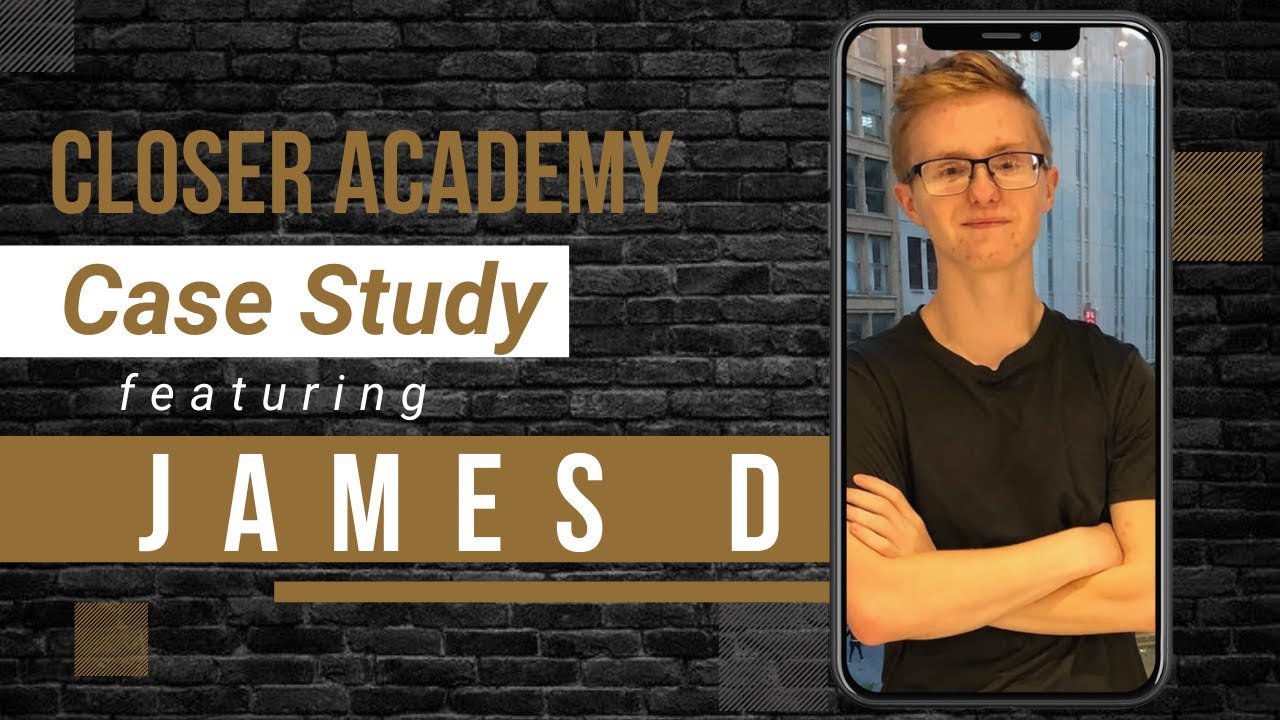 Closer Academy Case Study With James D. 🚀 🔥 - YouTube