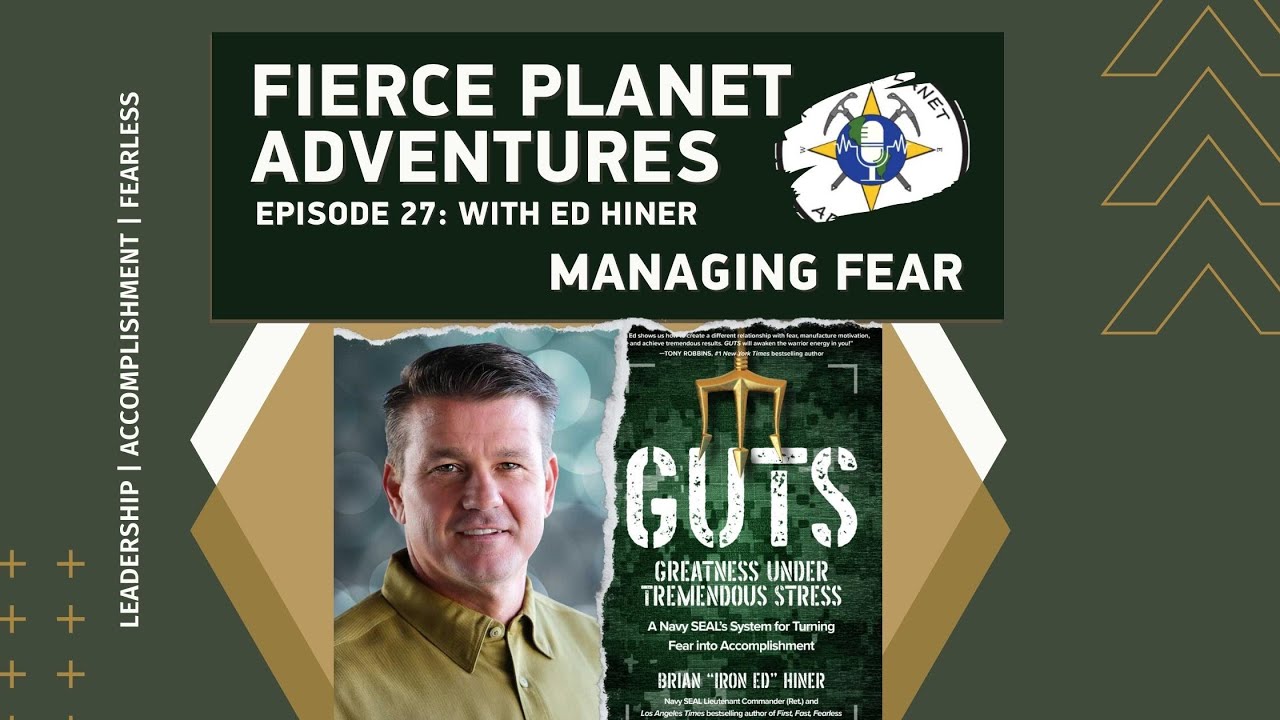 Managing Fear with Ed Hiner - YouTube