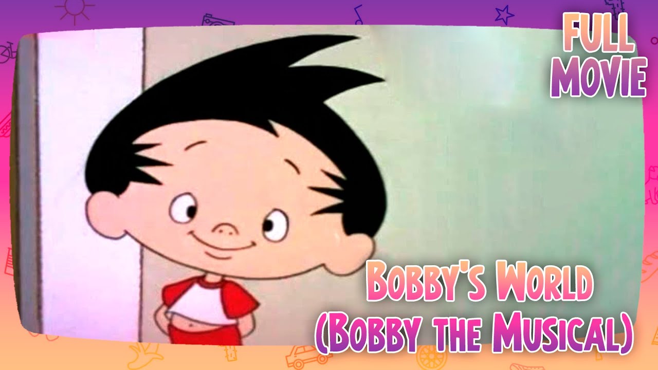 Bobby's World (Bobby the Musical) | English Full Movie | Animation ...