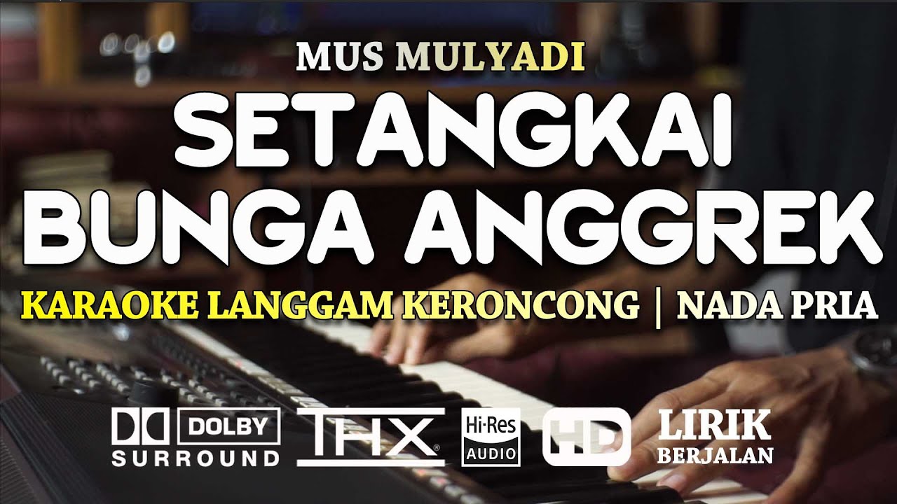 Setangkai Bunga Mawar Karaoke Langgam Keroncong - YouTube