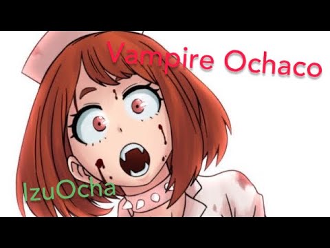 BNHA/MHA Texting Story [One-Shot] - Vampire Ochaco [IzuOcha] - YouTube