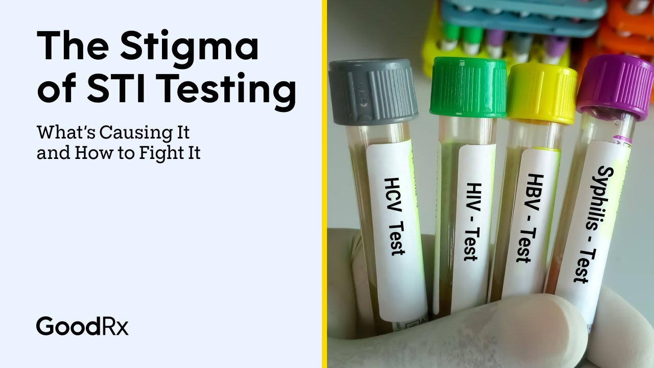 STI Testing Stigma: What’s Causing It and How to Fight It | GoodRx ...
