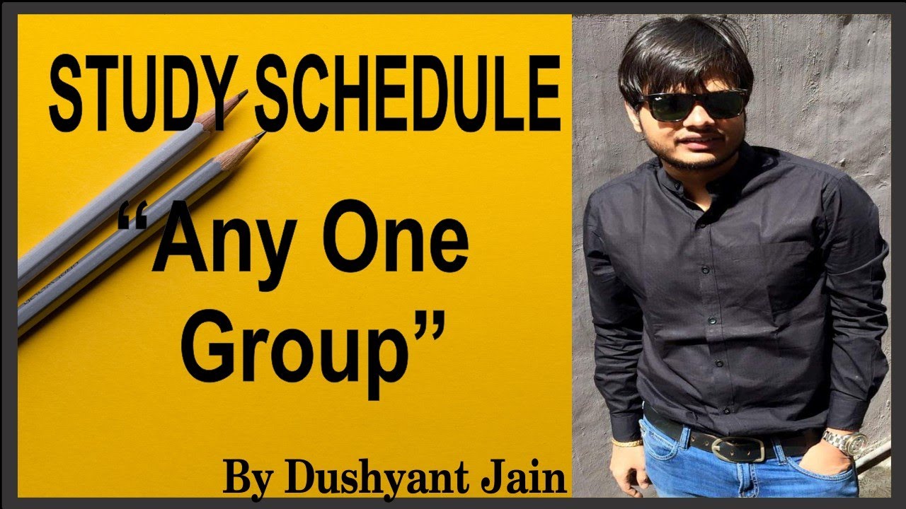 CS Exam: 8 Hours Study Schdule For Students Appearing for Group 1 ...
