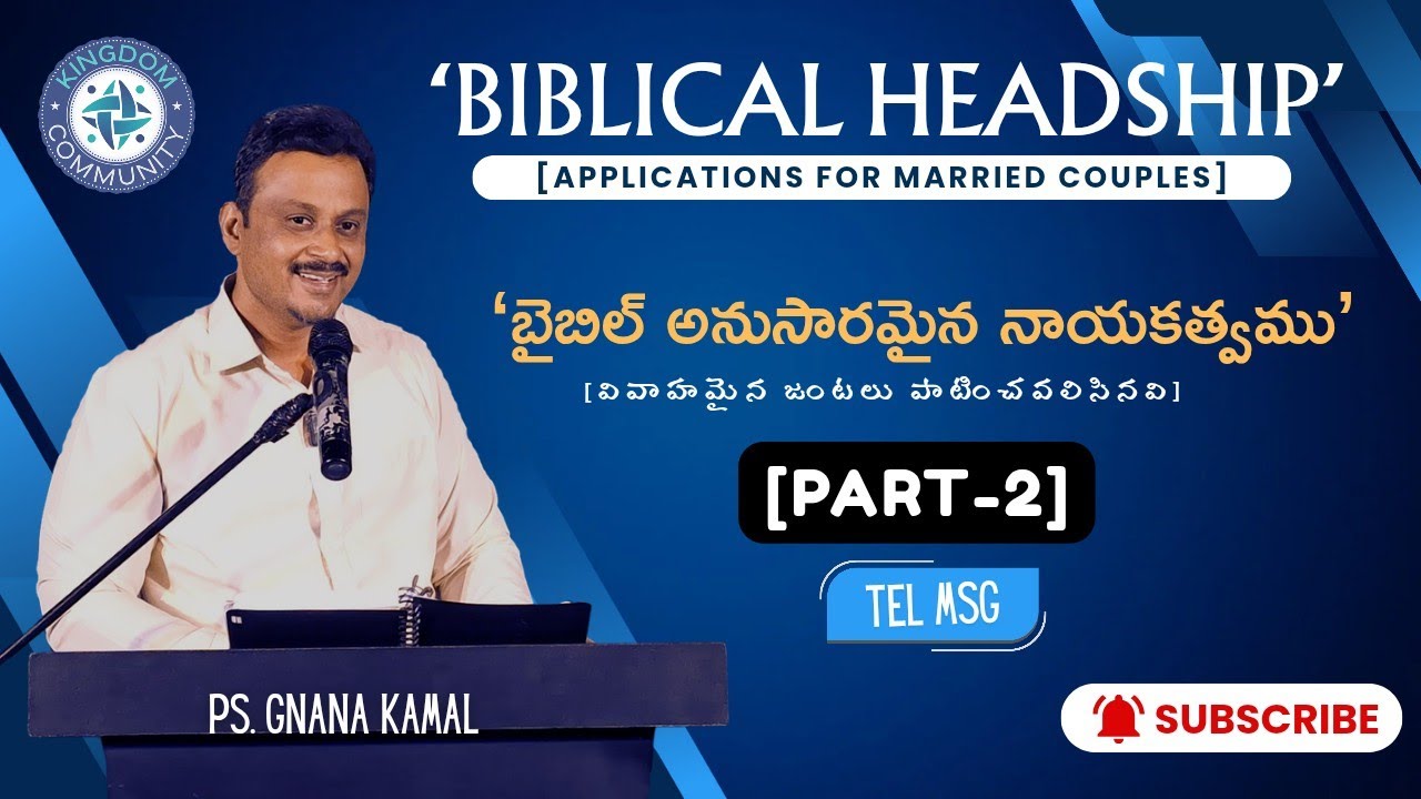 BIBLICAL HEADSHIP | Critical Scriptures Analyzed | Tel Msg | Part -2 ...