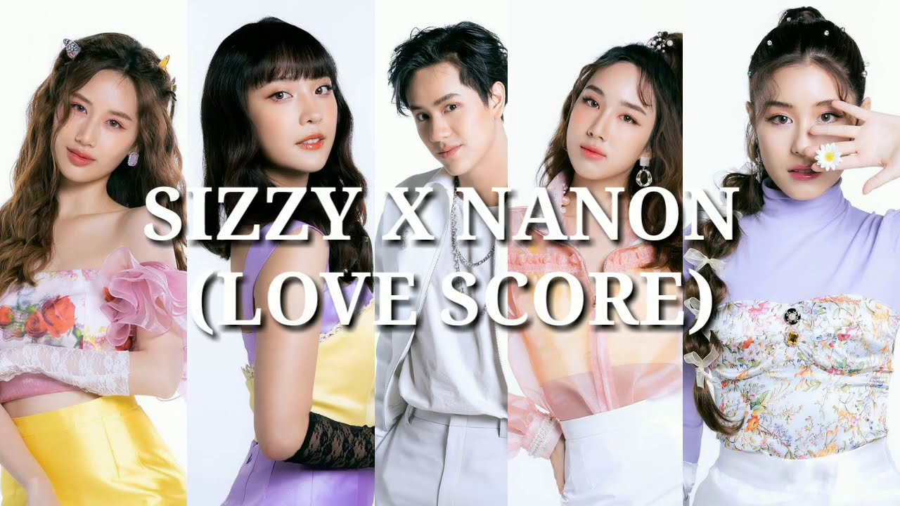 SIZZY X NANON (Love score) | EASY LIRYCS | SIZZY girlgrup | gmmtv artist | AESTHETIC - YouTube