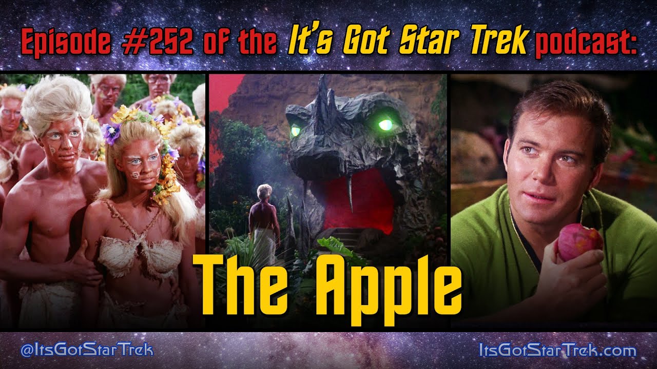 It's Got Star Trek #252 - 'The Apple' TOS S2E05 - YouTube
