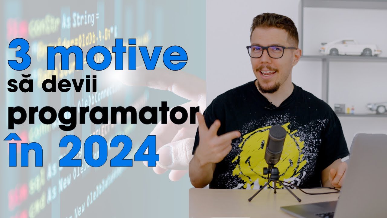 Top 3 Motive Să Devii Programator În 2024 - YouTube
