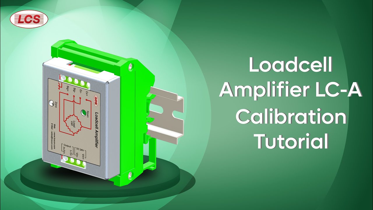 LC-A Load Cell Amplifier Calibration: A Step-by-Step Tutorial - YouTube