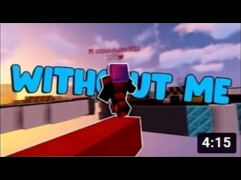 Without me - Cooldude951 Montage