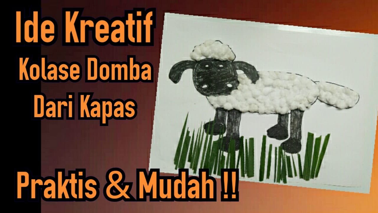 Kolase Domba Menggunakan Kapas Dengan Mudah Dan Praktis || Ide Kreatif ...