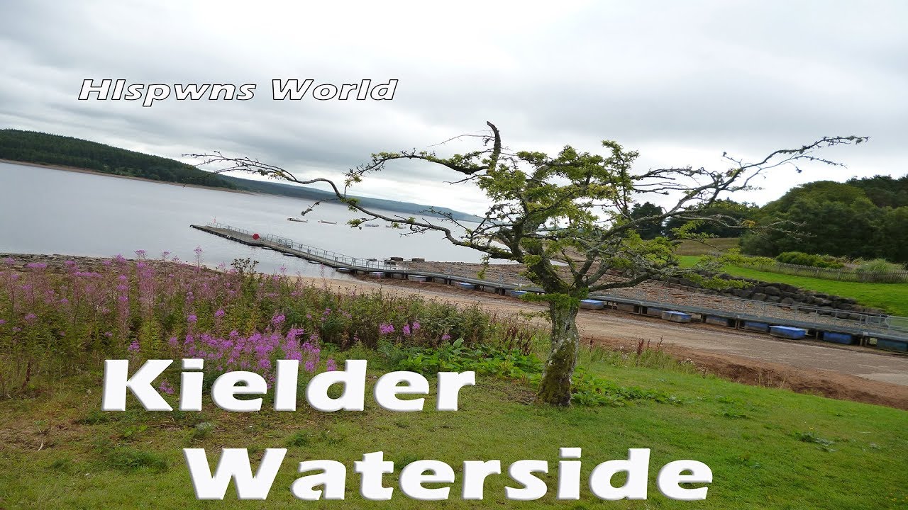 Kielder Waterside - August 2018 - YouTube