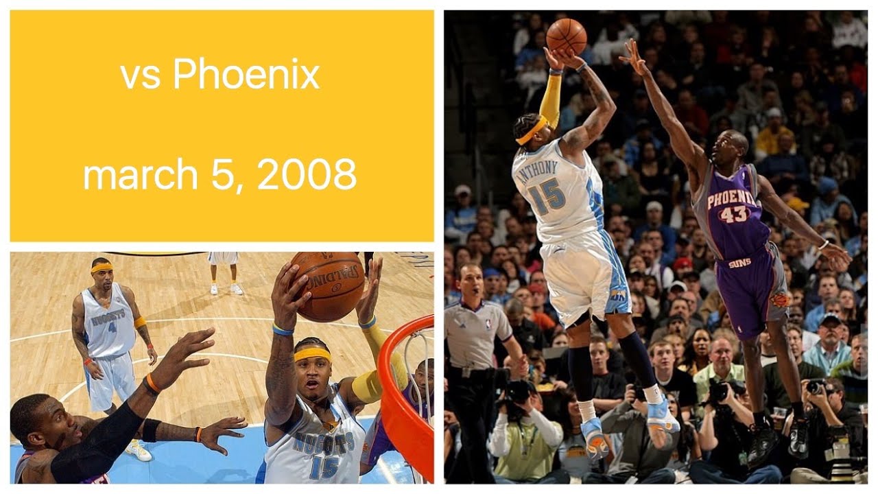 Carmelo Anthony 30 pts vs Phoenix Suns Highlights (march 5, 2008) - YouTube