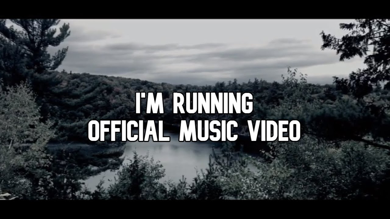 I'm Running (Official Video) - YouTube