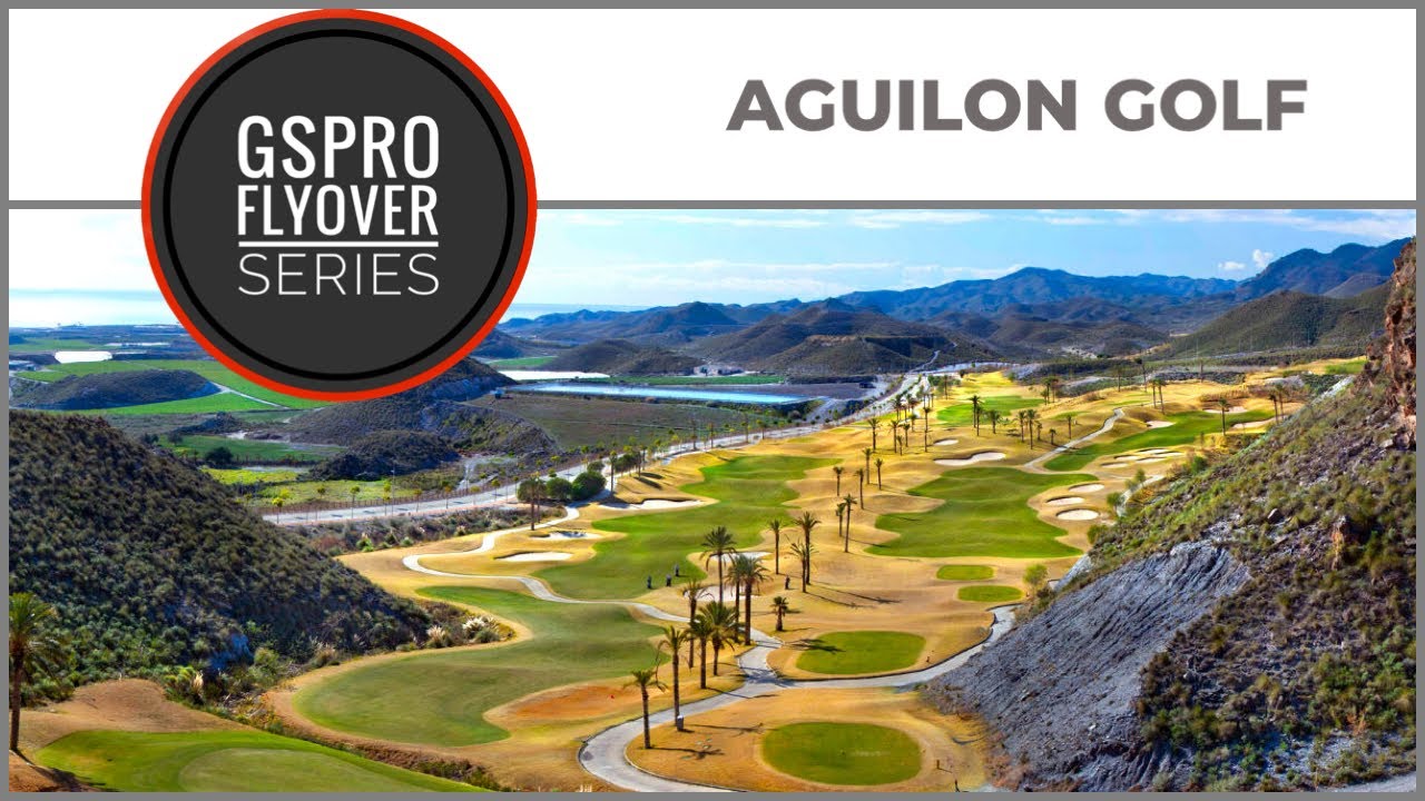 GSPro Course Aguilon Golf Flyover - YouTube