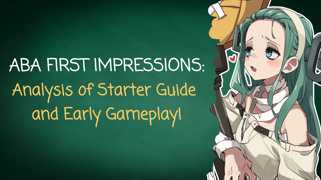 ABA First Impressions: Analysis of Starter Guide and Gameplay Analysis ...