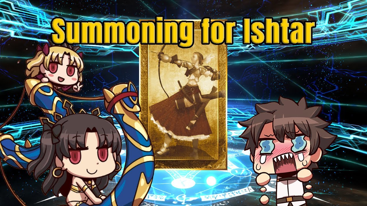 FGO NA - Summoning for Ishtar - YouTube