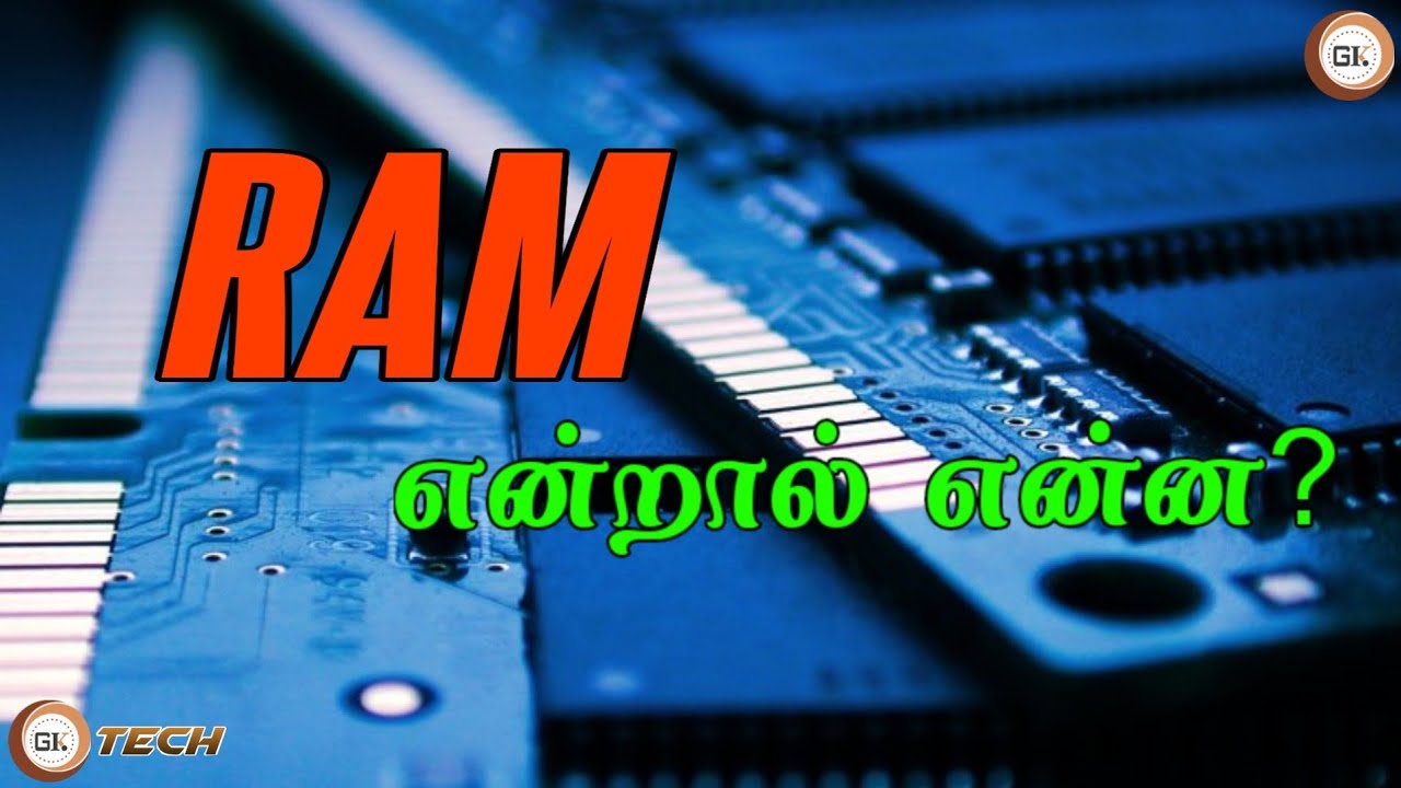 What is RAM | Explained in Tamil | Gk Tech - YouTube
