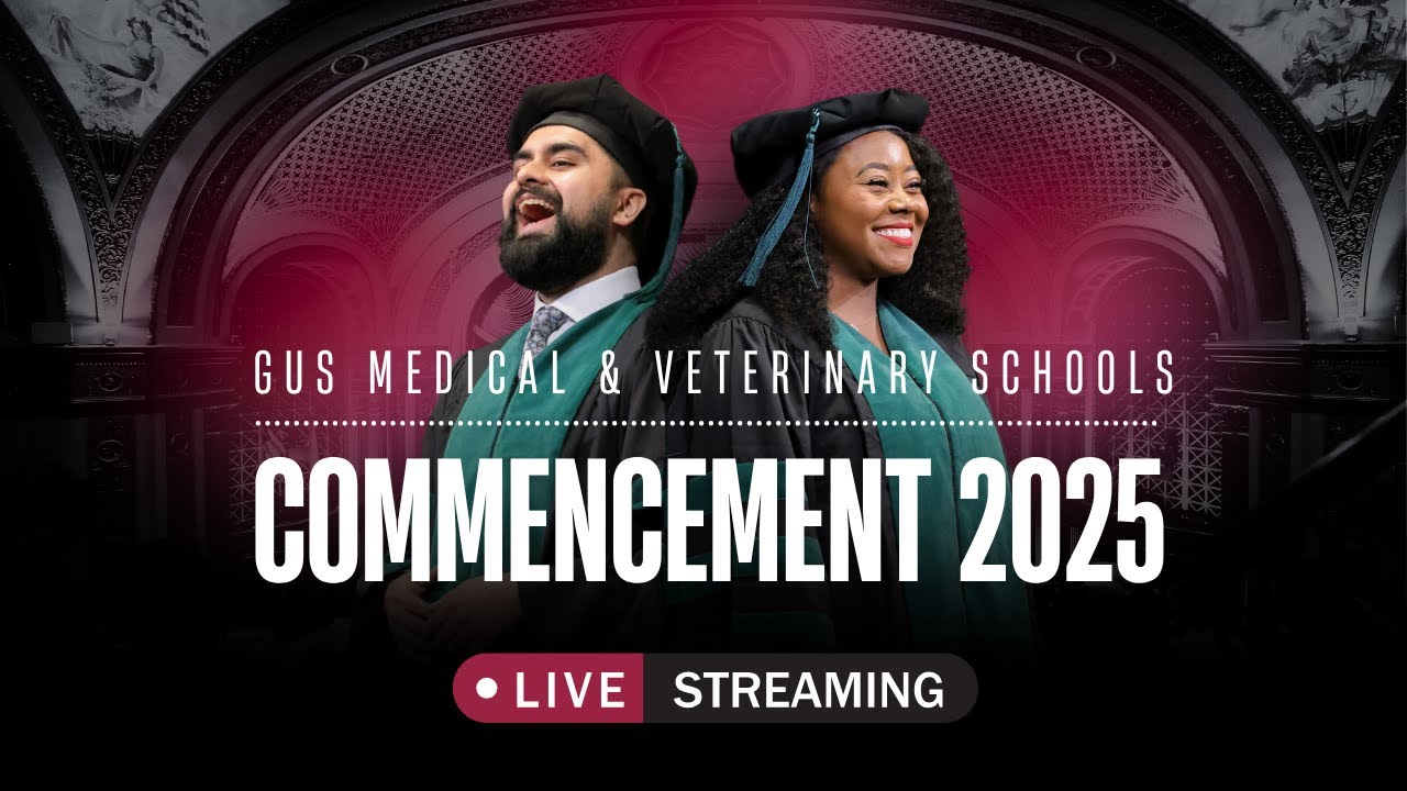 GUS Med & Vet Commencement 2025 - YouTube