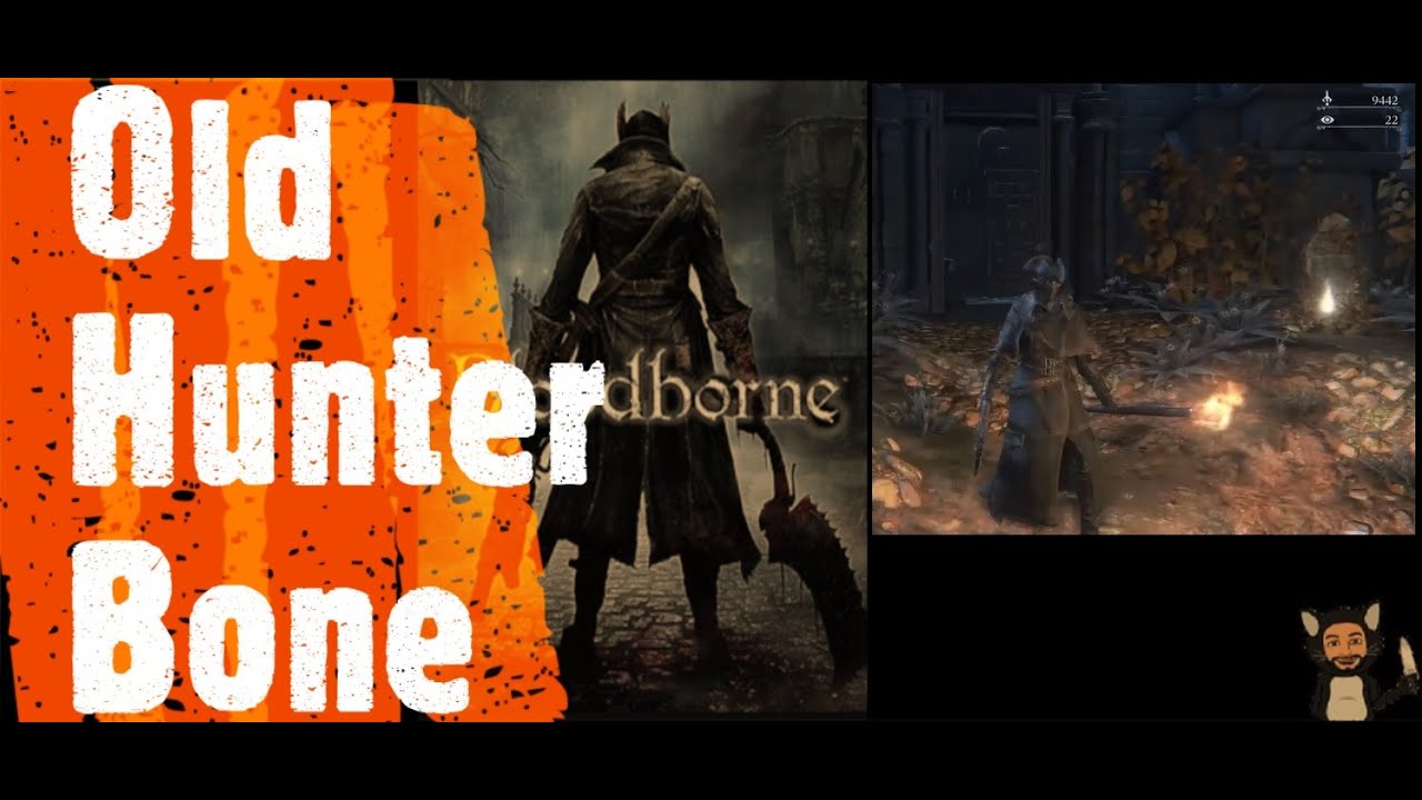 Bloodborne [Old Hunter Bone] - YouTube