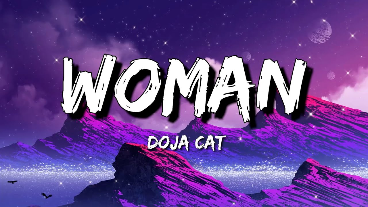 Doja Cat - Woman (Lyrics) - YouTube
