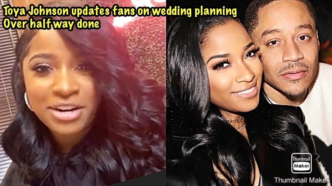 Toya Johnson gets real What's stopping her wedding plans after 5 years ...