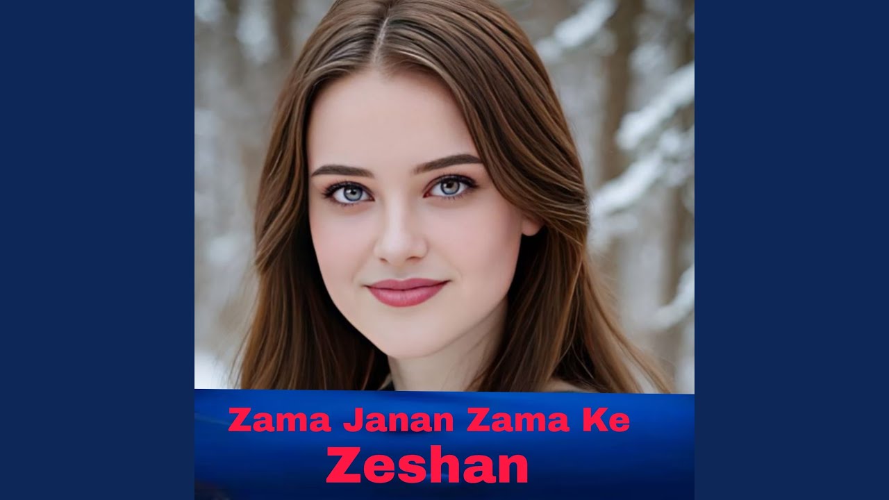 Zama Janan Zama Ke - YouTube