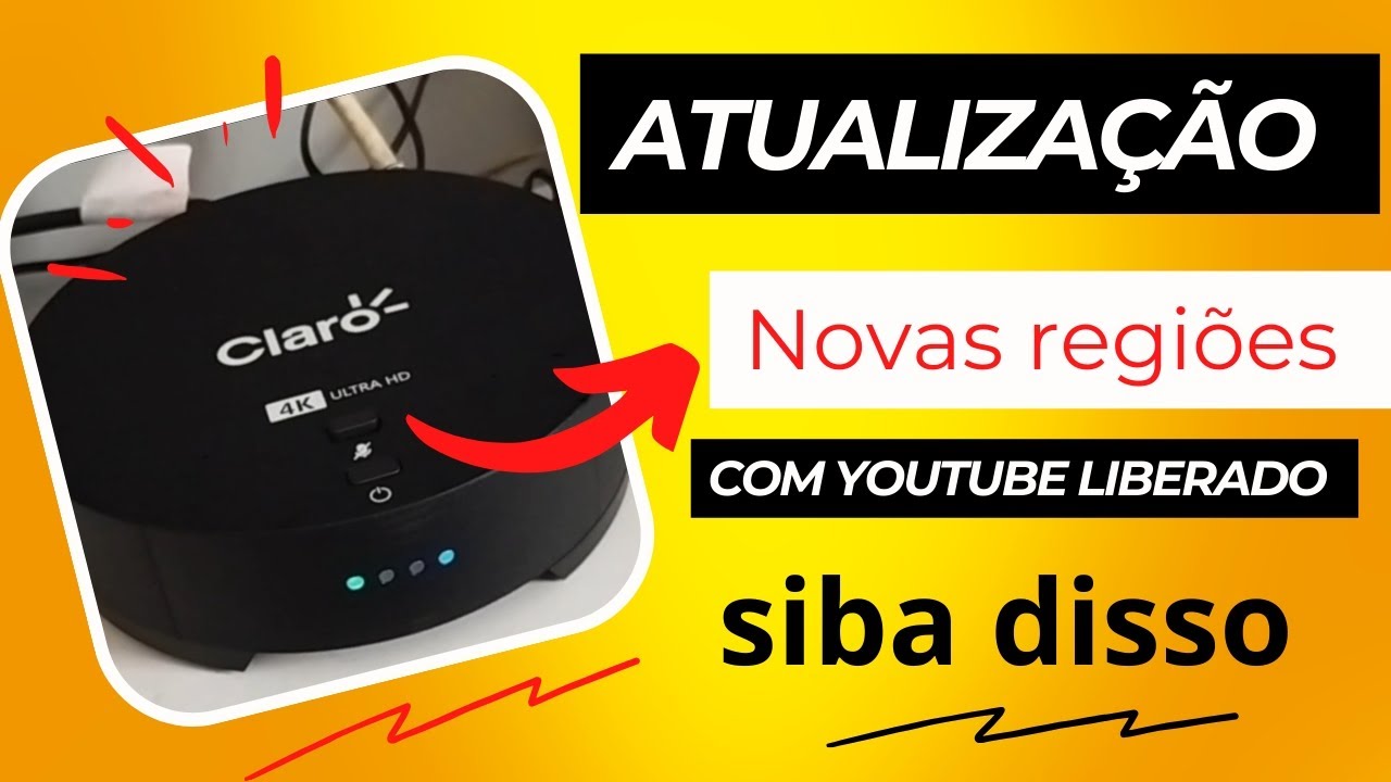 NOVIDADE CLARO BOX TV 4 K ULTRA HD com YOUTUBE LIBERADO - YouTube