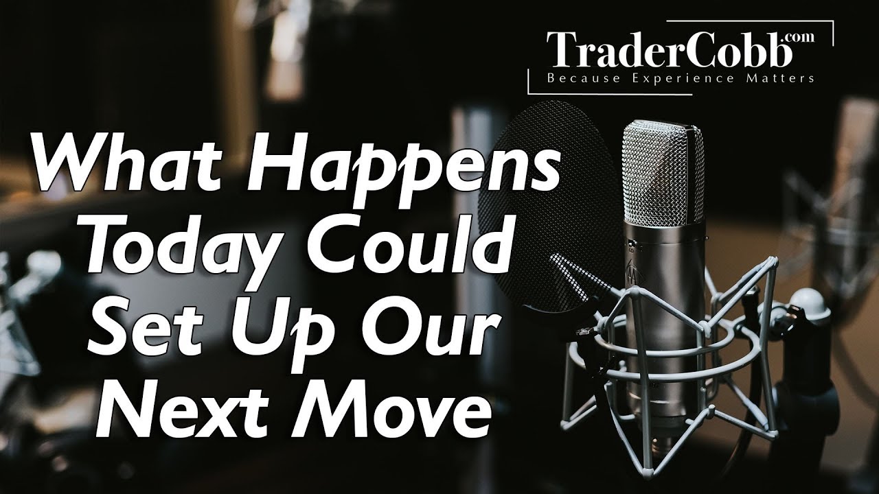 What Happens Today Could Set Up Our Next Move - YouTube