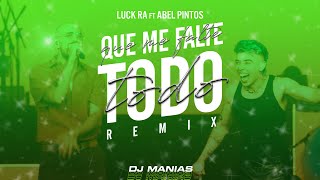 Que Me Falte Todo -Dj Manias Mix- Luck Ra Ft Abel Pintos Chords - Chordify