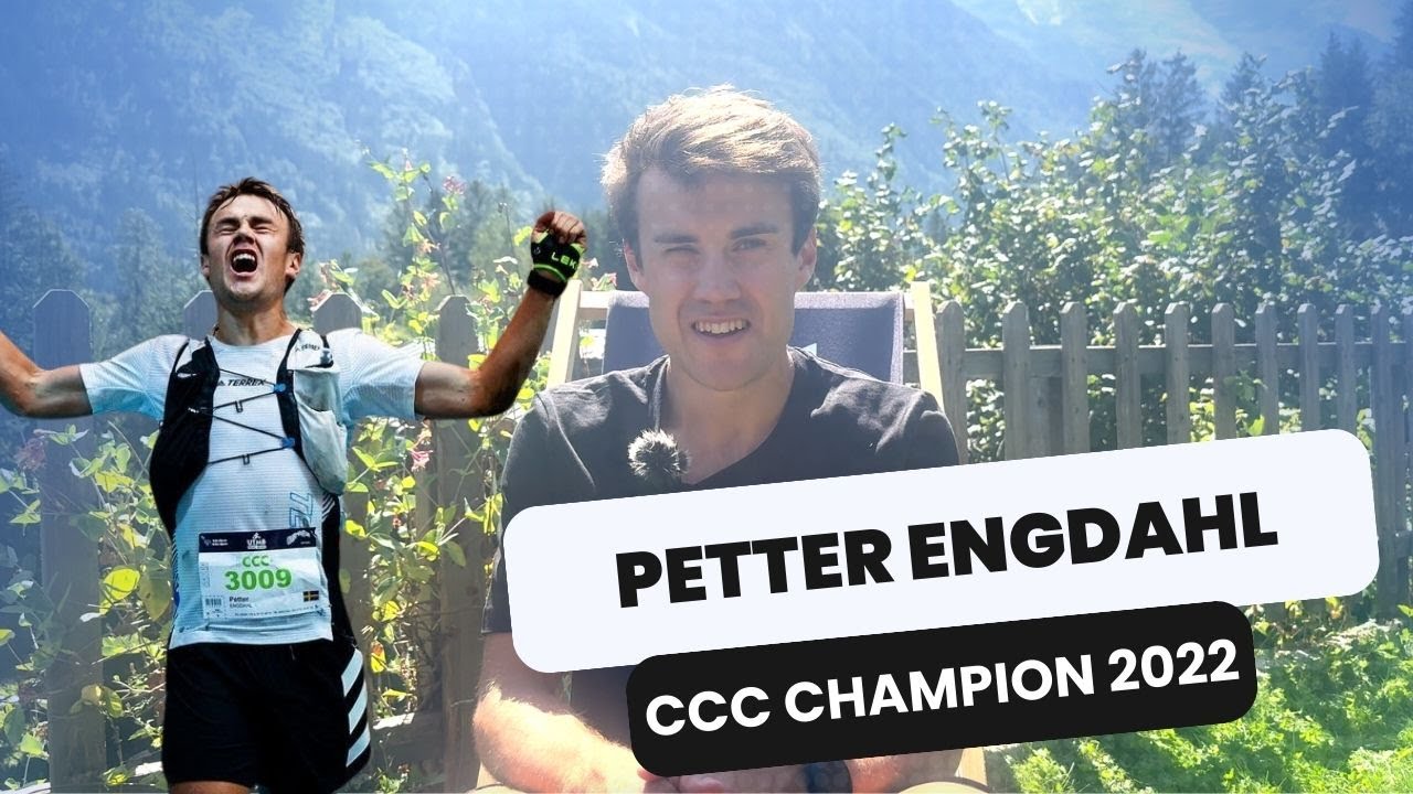 Petter Engdahl's Journey from OCC Podium to CCC Champion to UTMB DNF ...