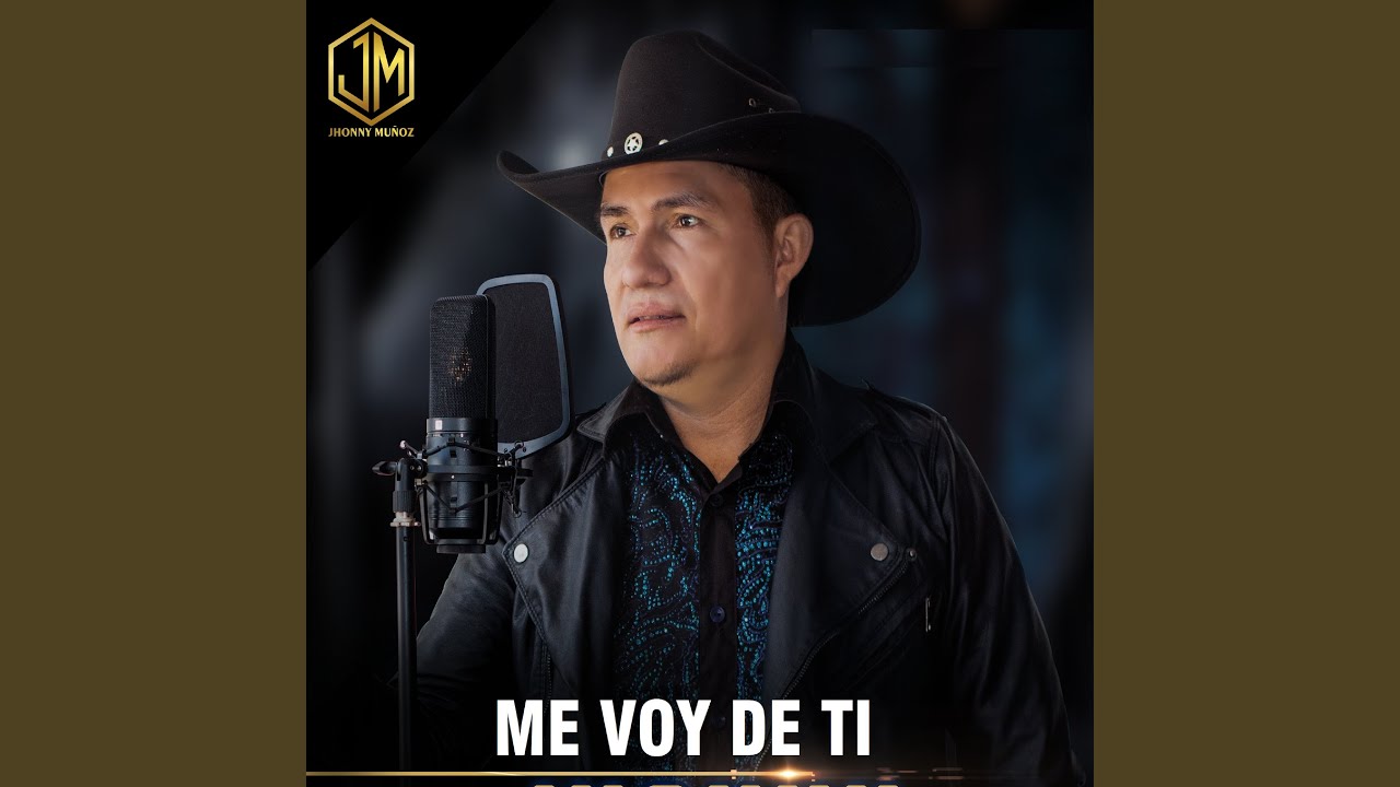 Me Voy de Ti - YouTube