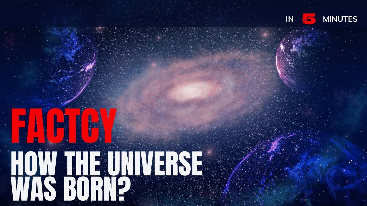 How Did the Universe Begin? | Full Story in 5 minutes | From Big Bang ...