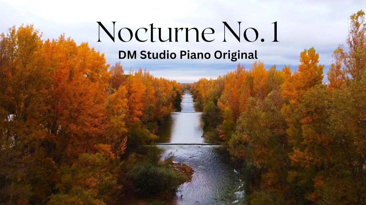 Nocturne No. 1 (Autumn ) Original Piano Solo Sheet Music - YouTube