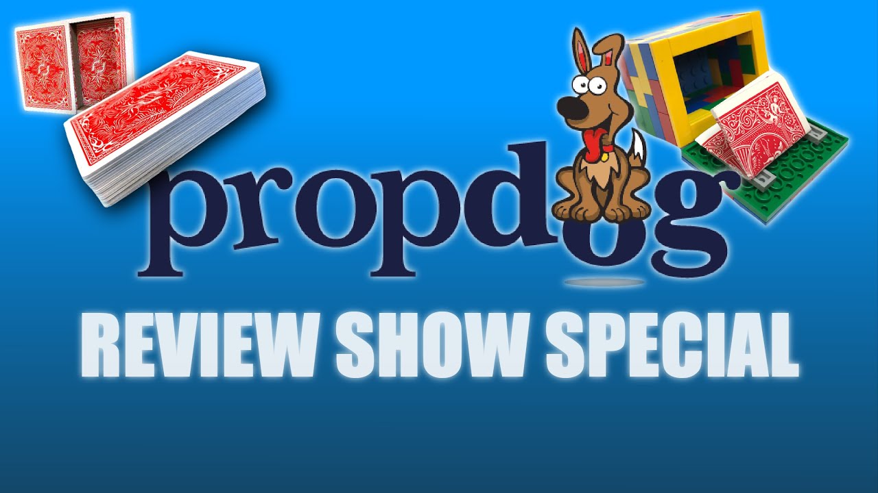 Prop Dog Review Show Special | Reviewing The Magic Of Prop Dog - YouTube