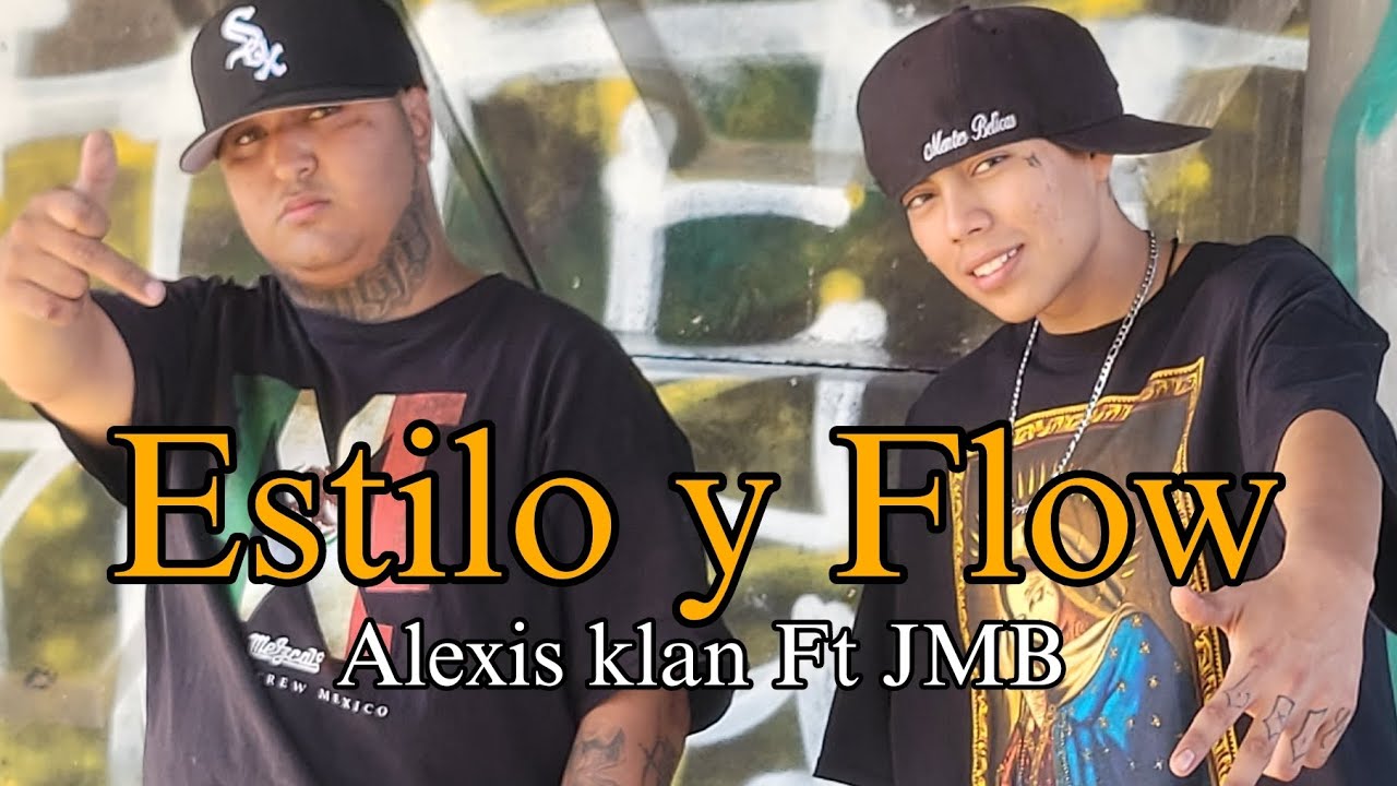 Estilo Y Flow-Alexis klan Ft JMB-Video Oficial - YouTube