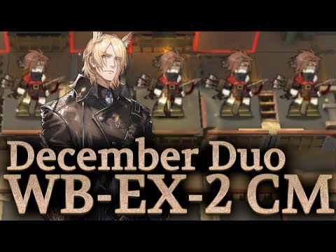 [Arknights][WB-EX-2 CM][December Duo] When Reading Kills - YouTube