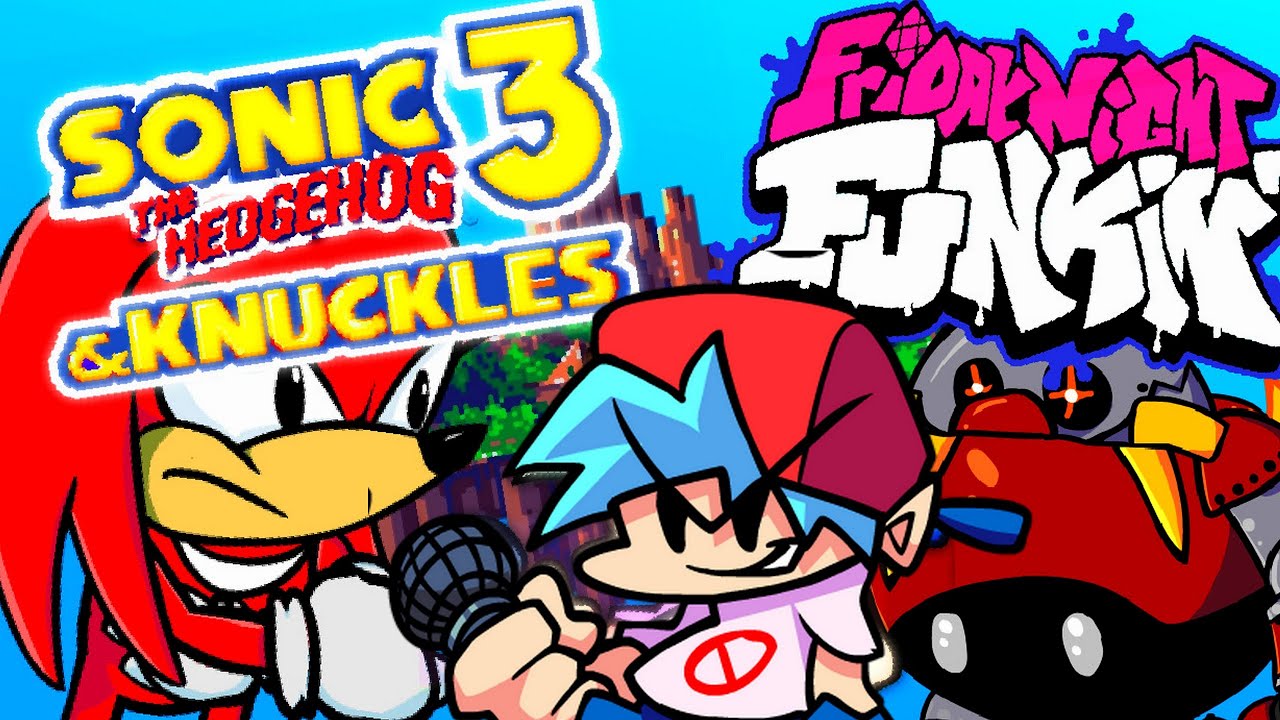 Friday Night Funkin': Sonic 3 & Knuckles Full Week [FNF Mod/HARD] - YouTube