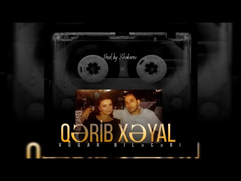 Vüqar Biləcəri - Qərib Xəyal (Qəzəl 2024)