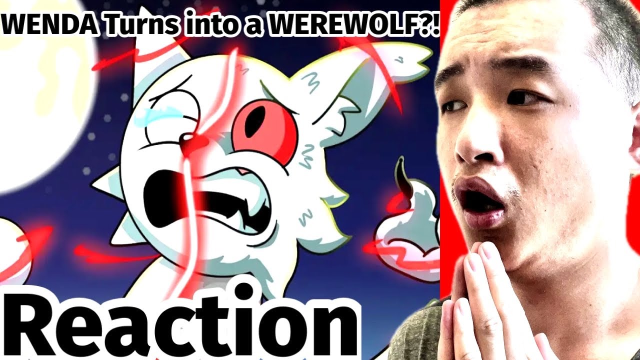 Reacting to WENDA Turns into a WEREWOLF?! (Cartoon Animation) by ...