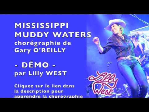 [DEMO] MISSISSIPPI MUDDY WATERS de Gary O'REILLY, enseignée par Lilly WEST