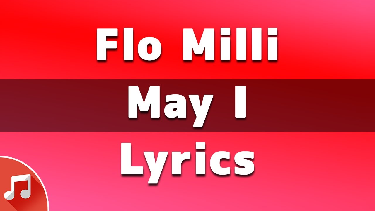 Flo Milli - May I (Lyrics) [TikTok Song] - YouTube