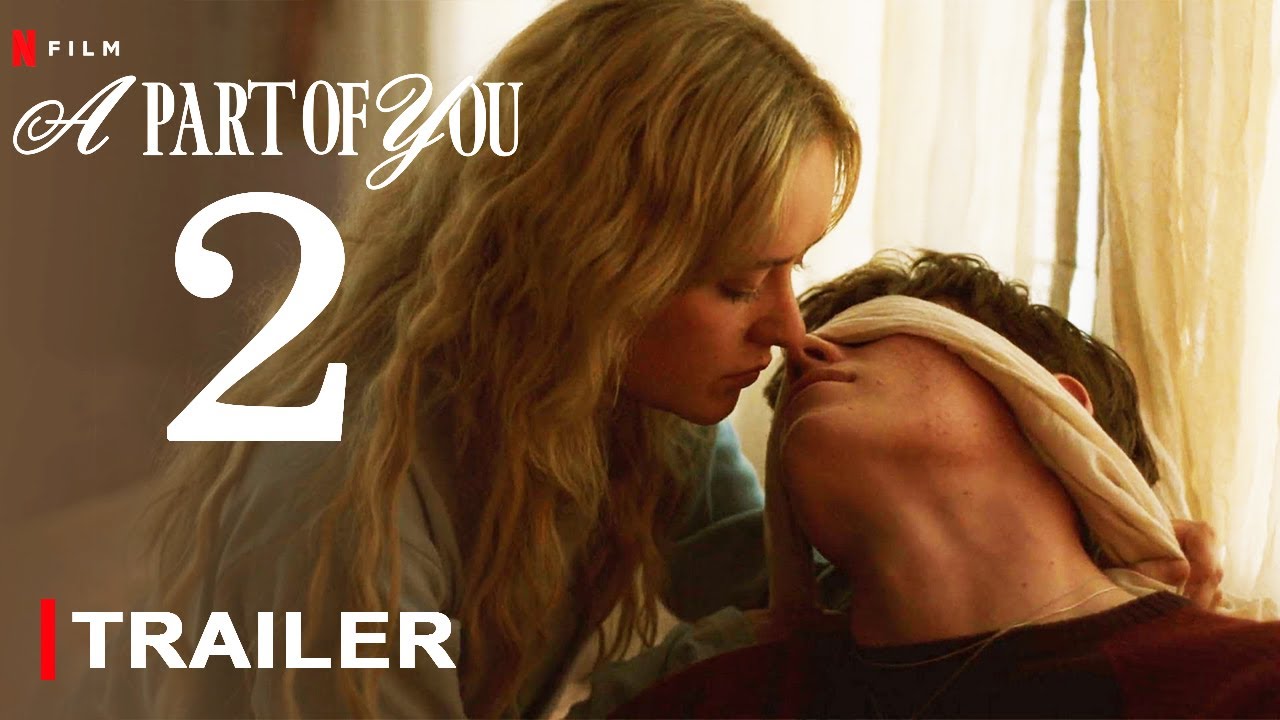 A Part of You 2 - Sequel (2025) | Felicia Truedsson, Edvin Ryding, Zara ...