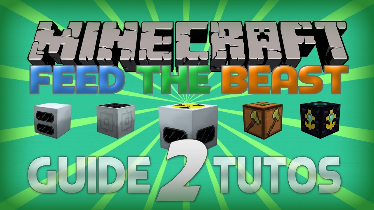 •Minecraft• - Feed The Beast: Guide pour bien débuter : #2 - YouTube