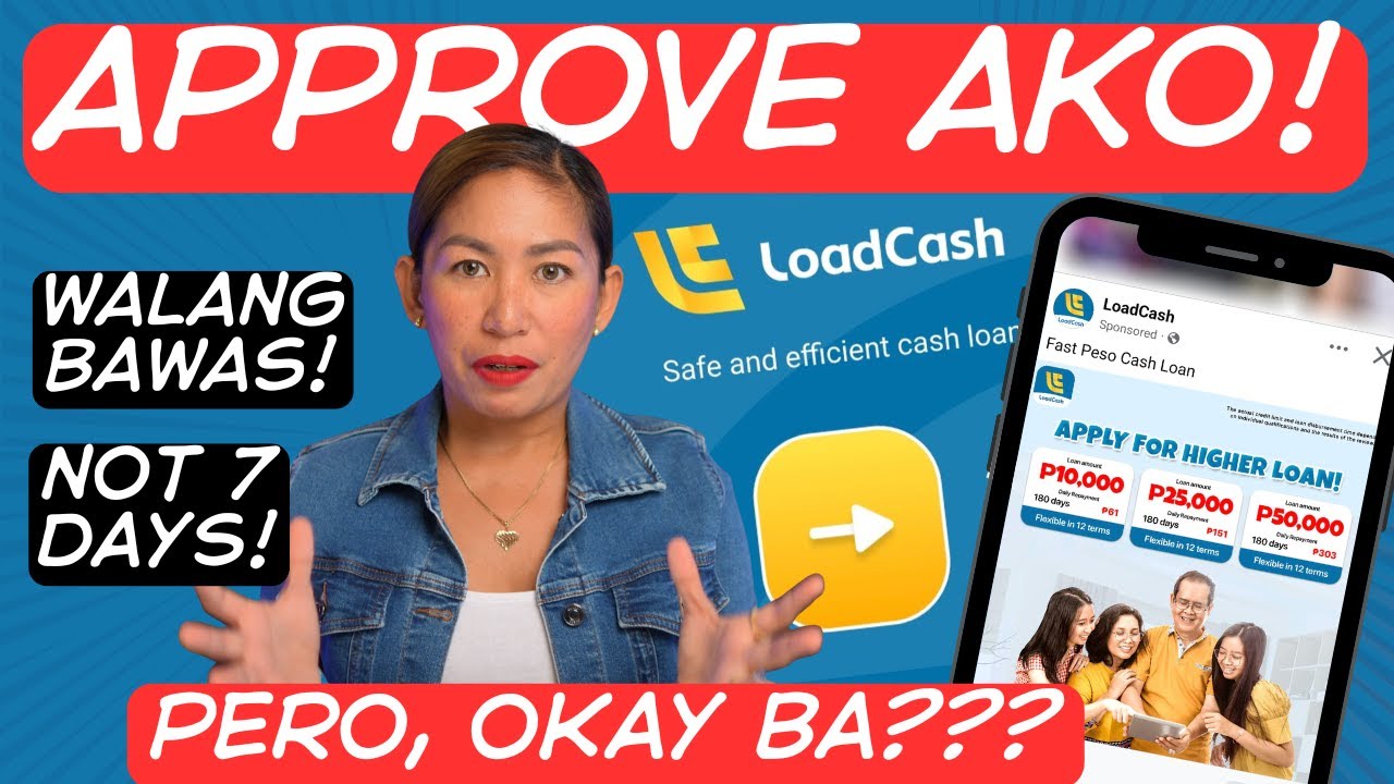 Na Approve ako sa Cash Loan ng Load Cash, Pero Eto Natuklasan ko - YouTube